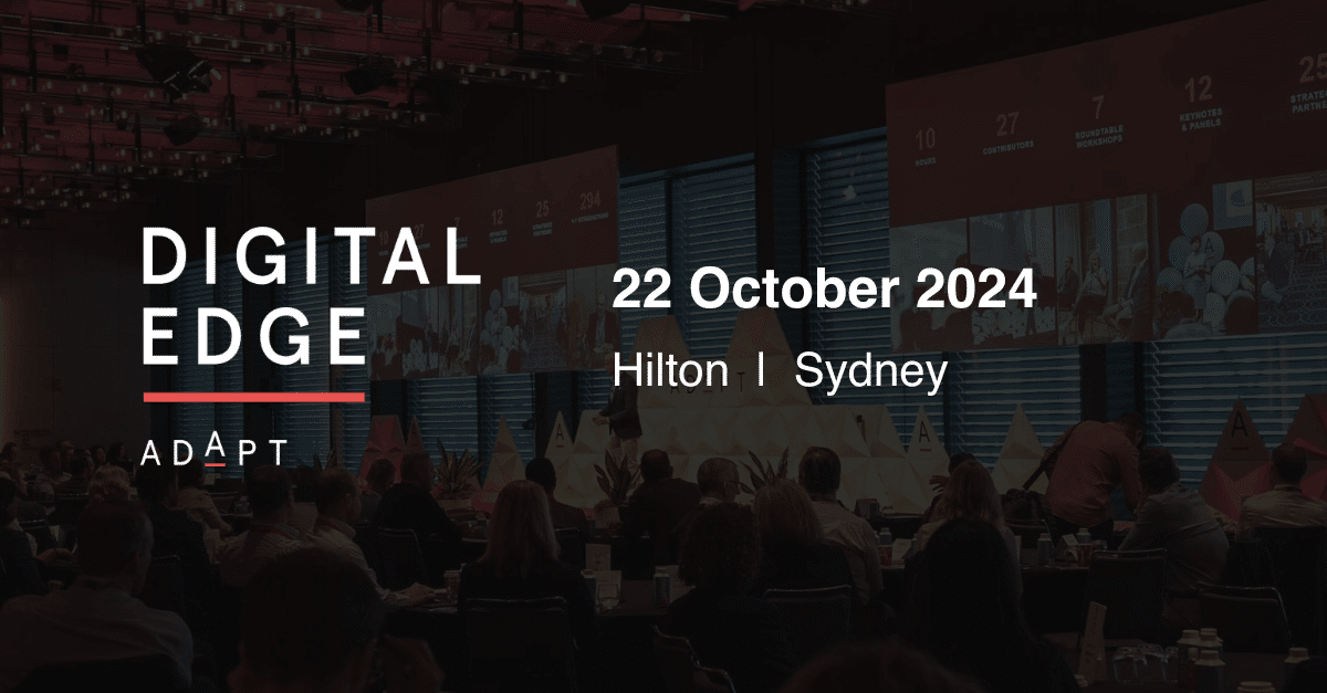 ADAPT Digital Edge | 22 October 2024 | Digital Transformation Conference