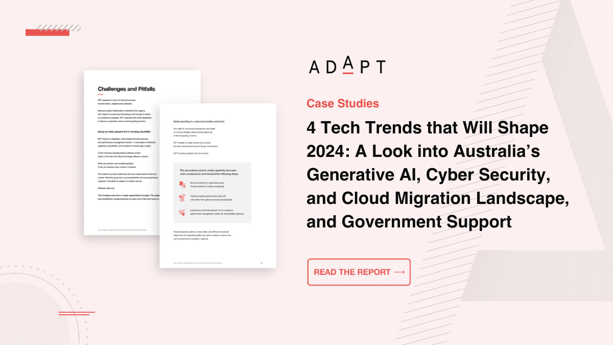 ADAPT - 4 Tech Trends that Will Shape 2024: A Look into Australia’s ...